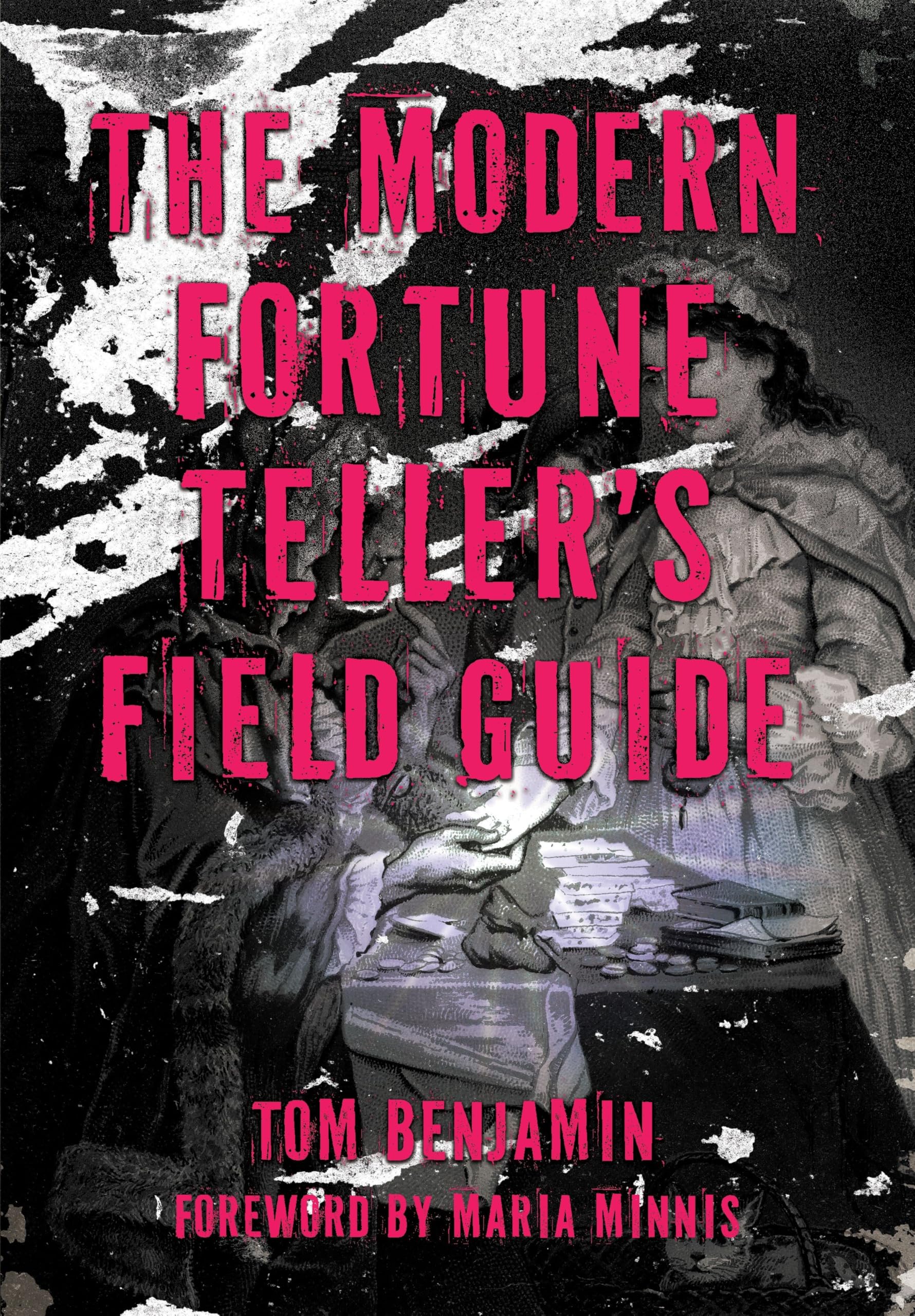 Modern Fortune-Teller’s Field Guide for Mystics and Seers – Witch, Please!